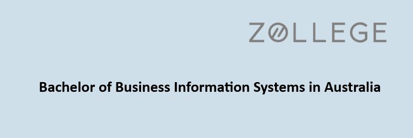 Bachelor of Business Information Systems in Australia: Eligibility ...