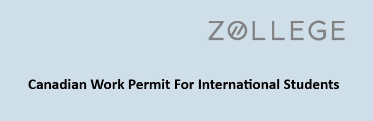 Canadian Work Permit for International Students