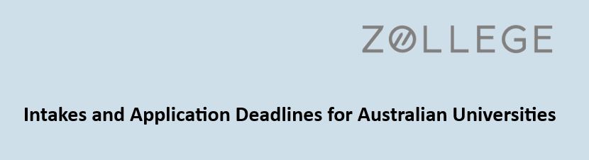 Intakes and Application Deadlines for Australian Universities