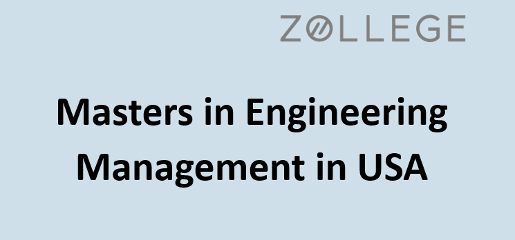 Masters in Engineering Management in USA: Top Universities, Fees and ...