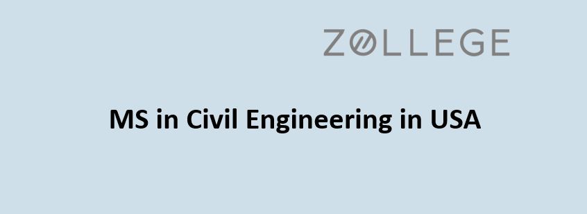 MS in Civil Engineering in USA: Top Universities, Programs offered ...
