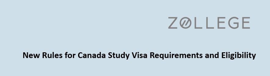 New Rules for Canada Study Visa Requirements and Eligibility