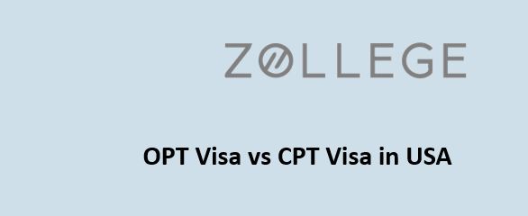 OPT Visa vs CPT Visa in USA: Differences, How to Apply, and Types
