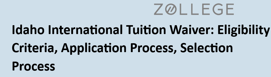 Idaho International Tuition Waiver: Eligibility Criteria, Application ...