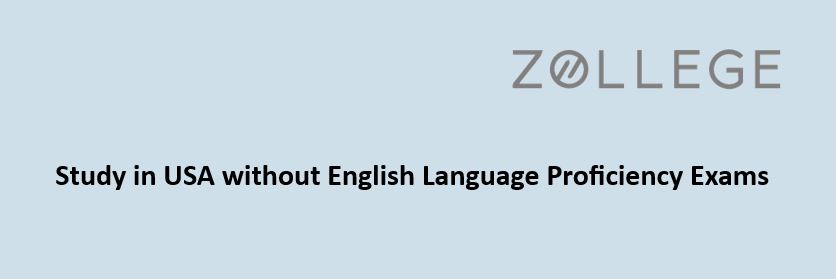 Study in USA without English Language Proficiency Exams
