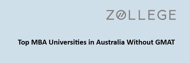 Top MBA Universities in Australia Without GMAT