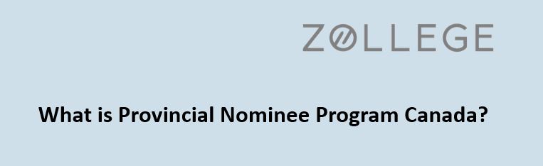 What is Provincial Nominee Program Canada?